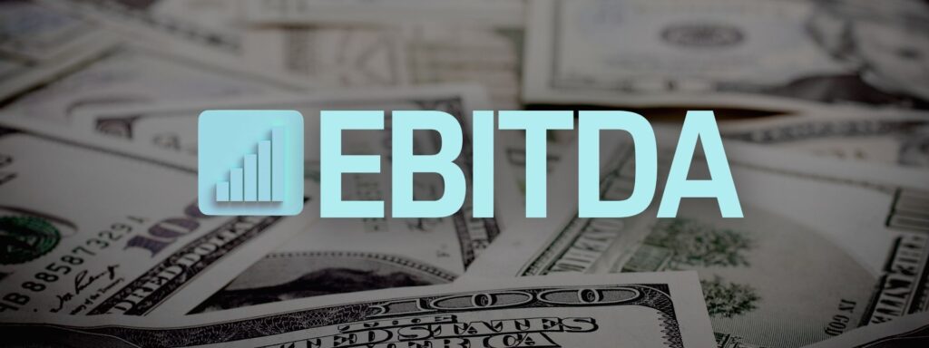 The Importance of the EBITDA Calculation in Business Valuation | Windes